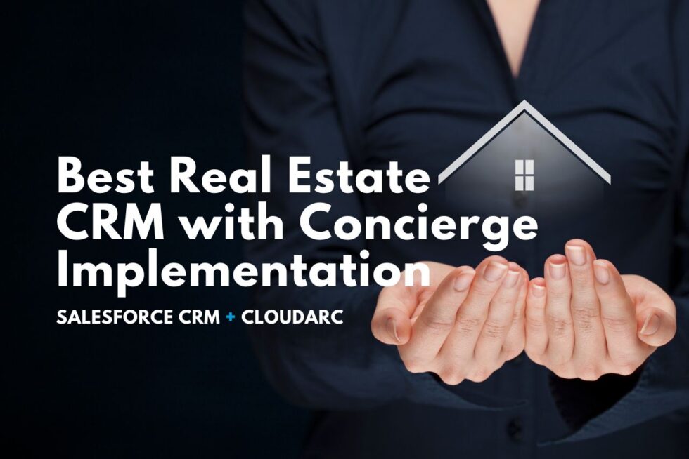 Best Real Estate CRM Software, Including Concierge Setup And Implementation